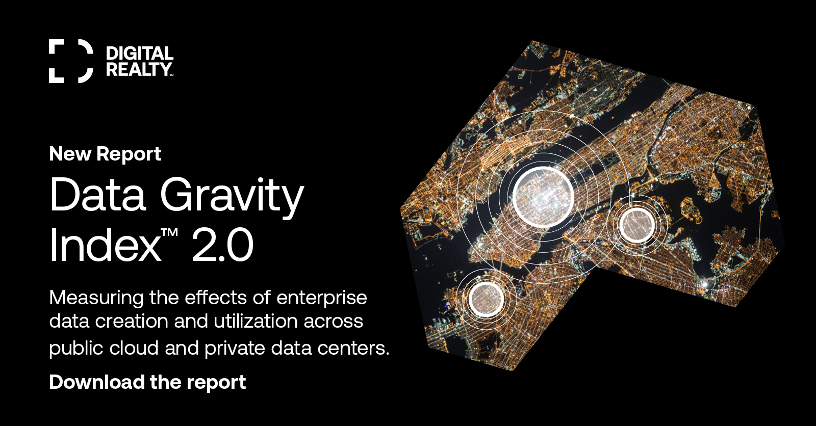 Data Gravity Index Report 2.0 | Digital Realty